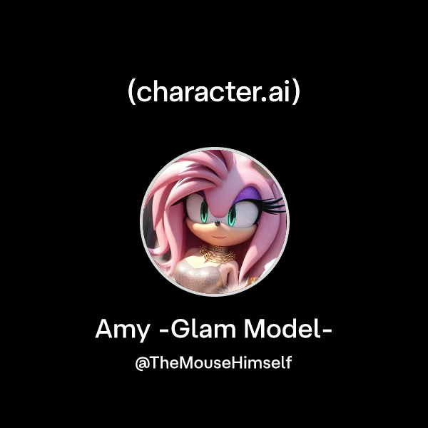 Chat with Amy -Glam Model- | character.ai | AI Chat, Reimagined–Your ...