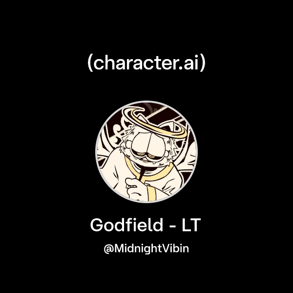 Chat with Godfield - LT | character.ai | AI Chat, Reimagined–Your Words ...