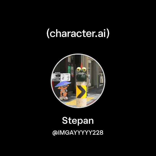 Chat with Stepan | character.ai | AI Chat, Reimagined–Your Words. Your ...