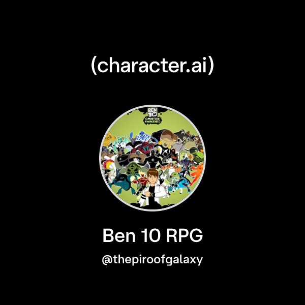 Chat with Ben 10 RPG | character.ai | AI Chat, Reimagined–Your Words ...