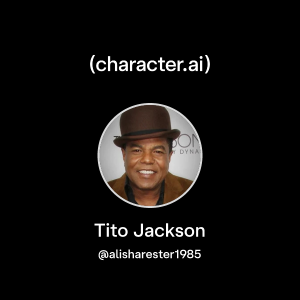 Chat with Tito Jackson | character.ai | AI Chat, Reimagined–Your Words ...