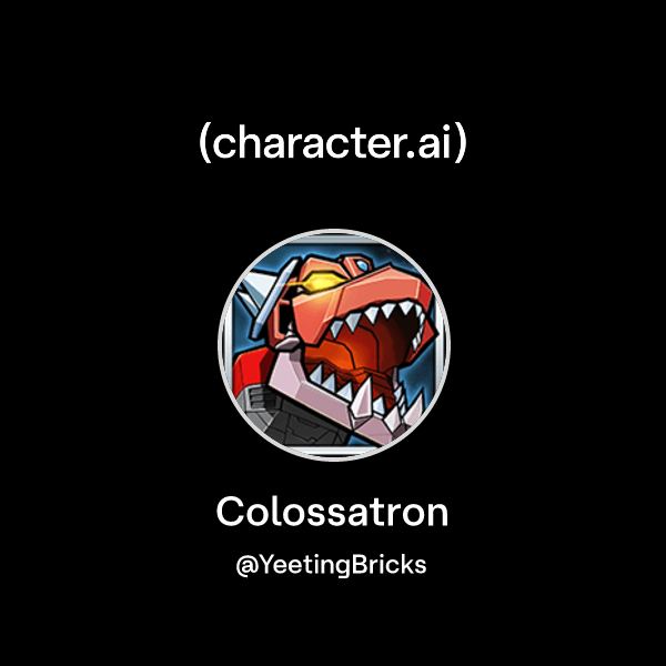 Chat with Colossatron | character.ai | AI Chat, Reimagined–Your Words ...