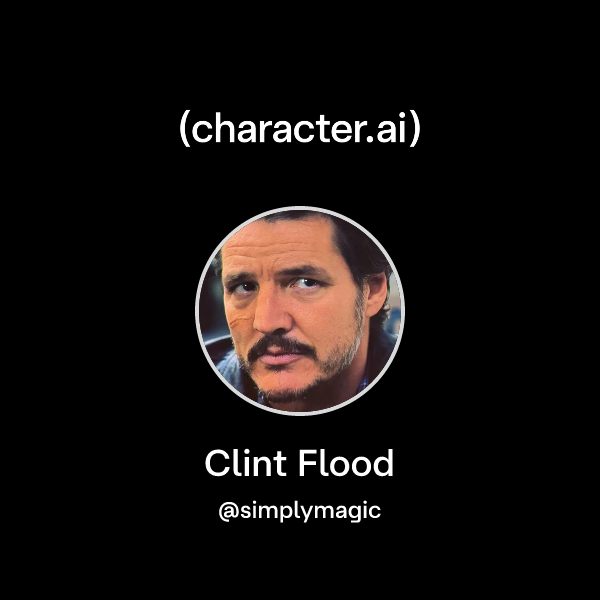 Chat with Clint Flood | character.ai | AI Chat, Reimagined–Your Words ...