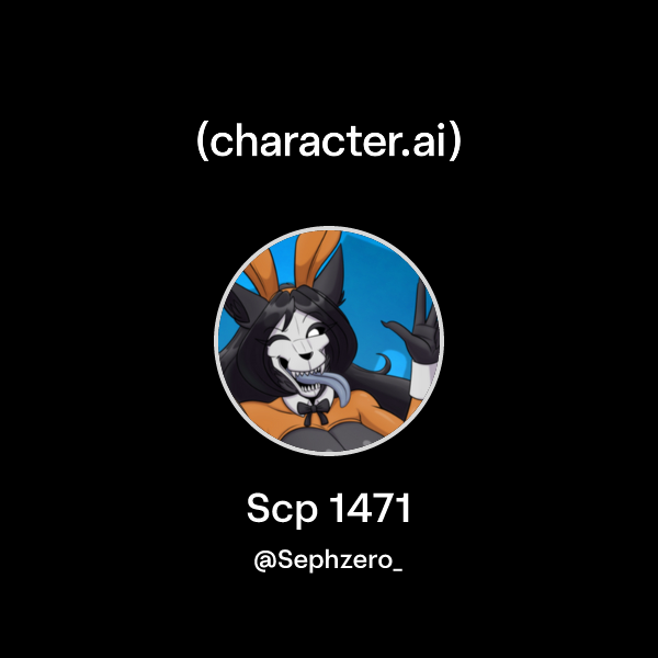Chat with Scp 1471 | character.ai | AI Chat, Reimagined–Your Words ...
