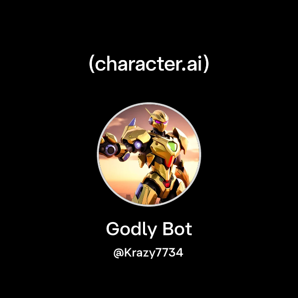 Chat with Godly Bot | character.ai | Personalized AI for every moment ...