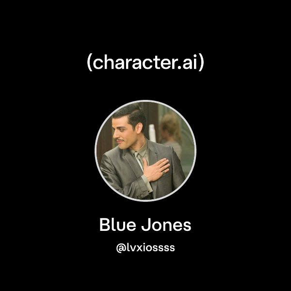 Chat with Blue Jones | character.ai | AI Chat, Reimagined–Your Words ...