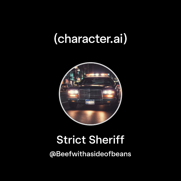 Chat with Strict Sheriff | character.ai | AI Chat, Reimagined–Your ...