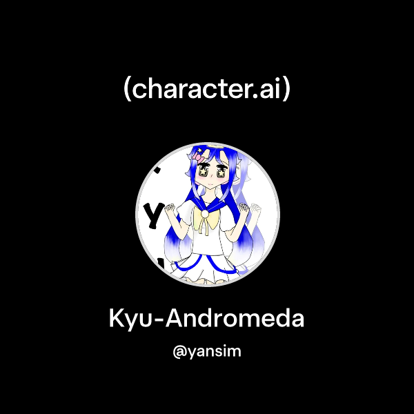 Chat with Kyu-Andromeda | character.ai | Personalized AI for every ...