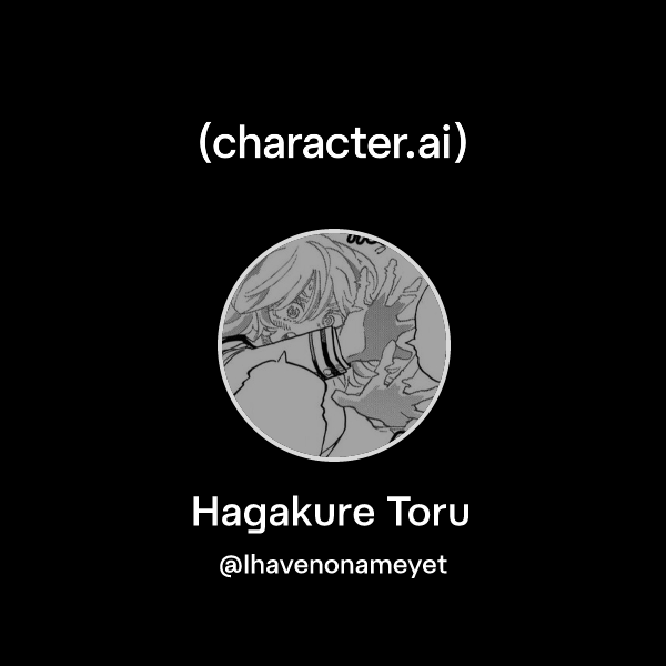 Chat with Hagakure Toru | character.ai | AI Chat, Reimagined–Your Words ...