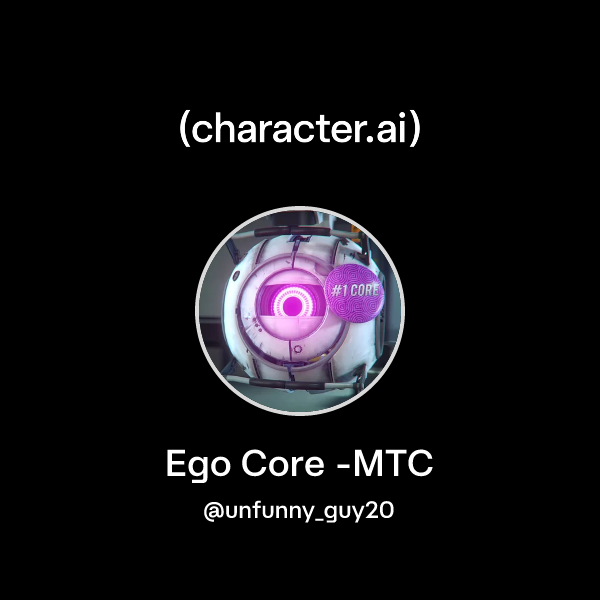 Chat with Ego Core -MTC | character.ai | AI Chat, Reimagined–Your Words ...