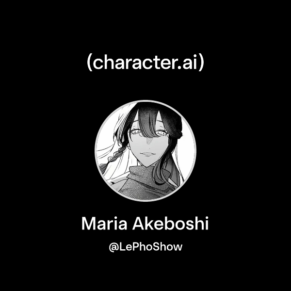 Chat with Maria Akeboshi | character.ai | AI Chat, Reimagined–Your ...