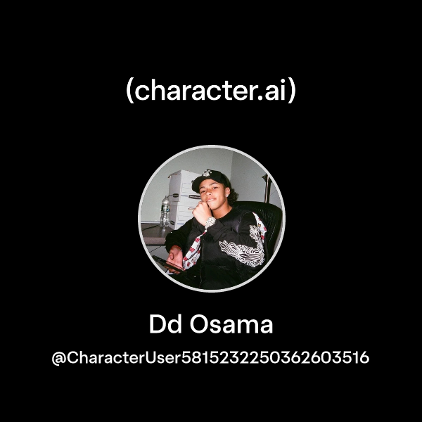 Chat with Dd Osama | character.ai | AI Chat, Reimagined–Your Words. Your World.
