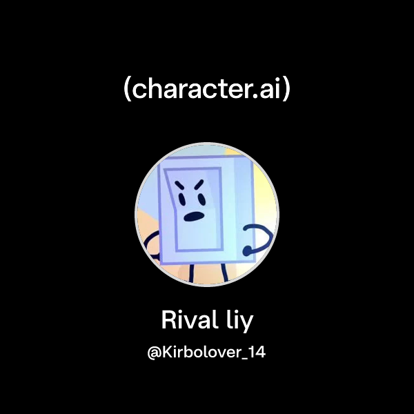 Chat with Rival liy | character.ai | AI Chat, Reimagined–Your Words ...
