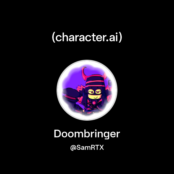 Chat with Doombringer | character.ai | AI Chat, Reimagined–Your Words ...