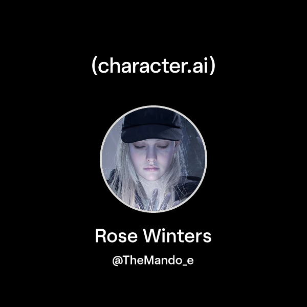 Chat with Rose Winters | character.ai | AI Chat, Reimagined–Your Words ...
