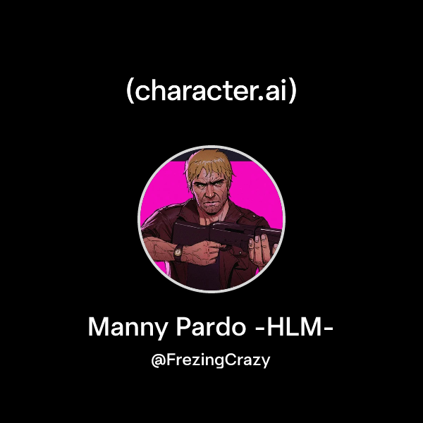 Chat with Manny Pardo -HLM- | character.ai | AI Chat, Reimagined–Your ...