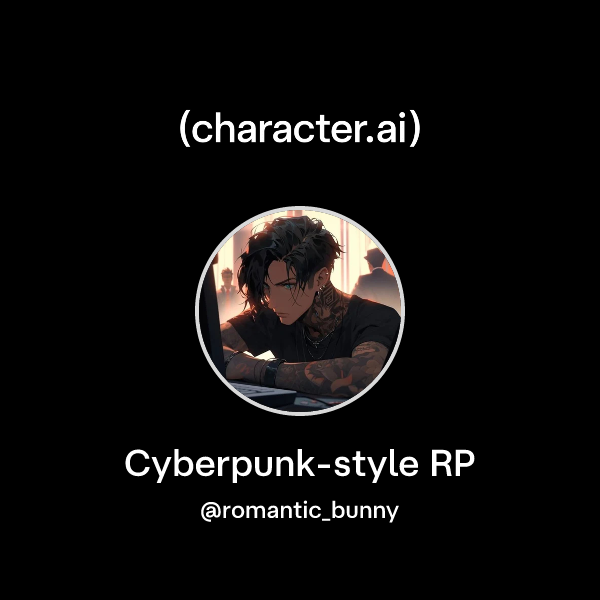 Chat with Cyberpunk-style RP | character.ai | AI Chat, Reimagined–Your ...