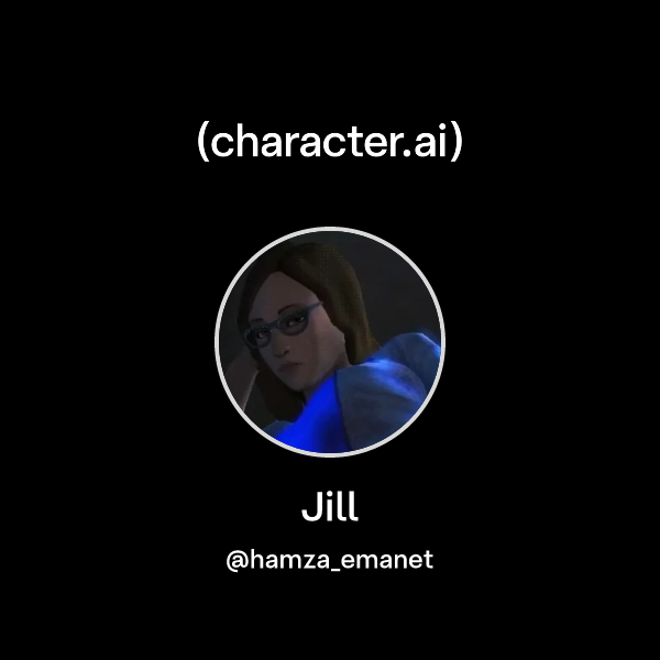 Chat with Jill | character.ai | Personalized AI for every moment of your day