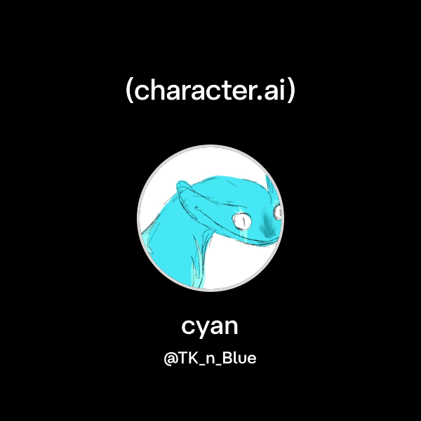 Chat with cyan | character.ai | AI Chat, Reimagined–Your Words. Your World.