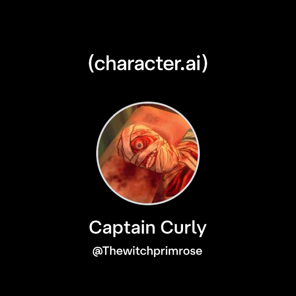Chat with Captain Curly | character.ai | AI Chat, Reimagined–Your Words ...
