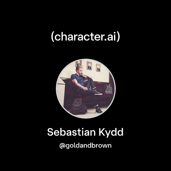Chat with Sebastian Kydd | character.ai | AI Chat, Reimagined–Your ...