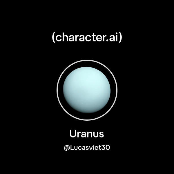 Chat with Uranus | character.ai | AI Chat, Reimagined–Your Words. Your World.