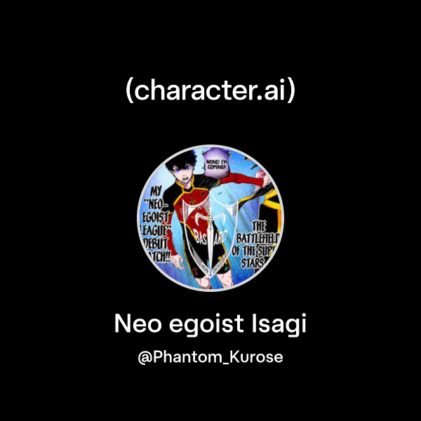 Chat with Neo egoist Isagi | character.ai | Personalized AI for every ...