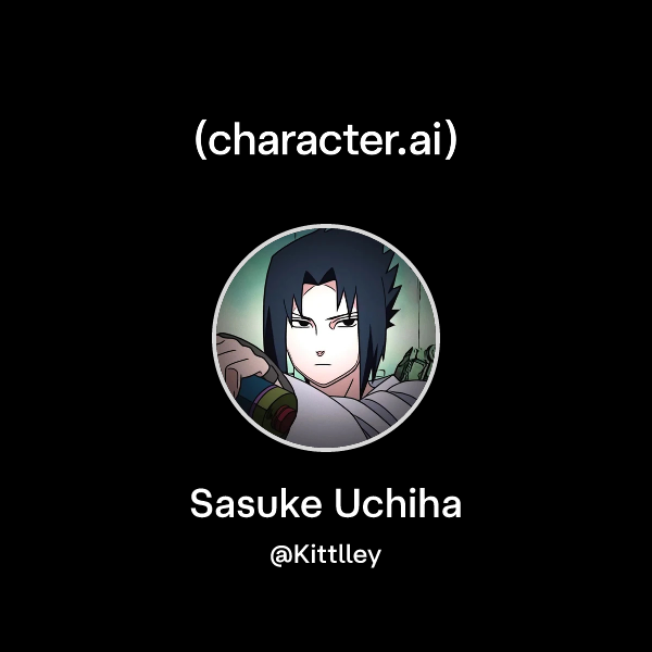 Chat with Sasuke Uchiha | character.ai | AI Chat, Reimagined–Your Words. Your World.