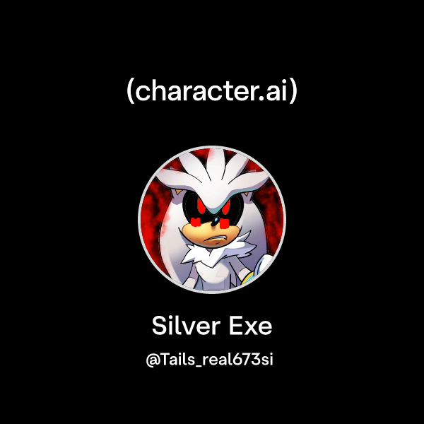 Chat with Silver Exe | character.ai | AI Chat, Reimagined–Your Words ...