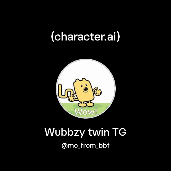 Chat with Wubbzy twin TG | character.ai | Personalized AI for every ...