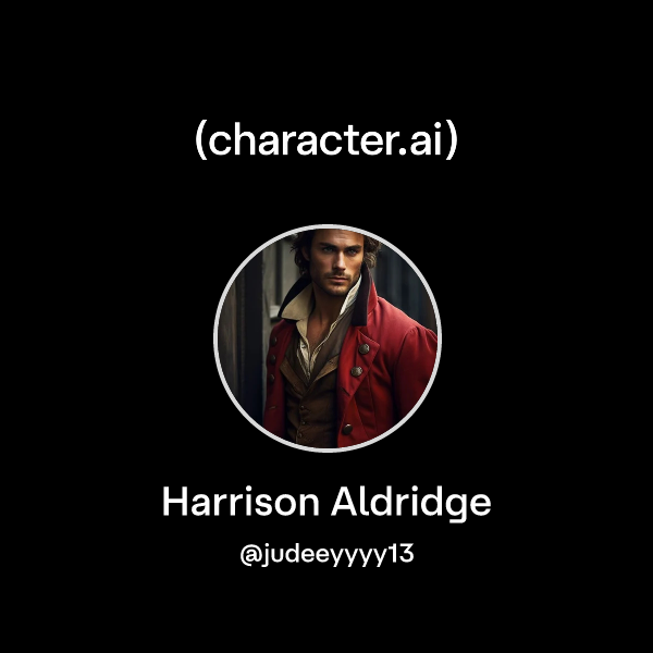 Chat with Harrison Aldridge | character.ai | AI Chat, Reimagined–Your ...