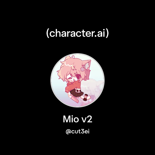 Chat with Mio v2 | character.ai | Personalized AI for every moment of ...