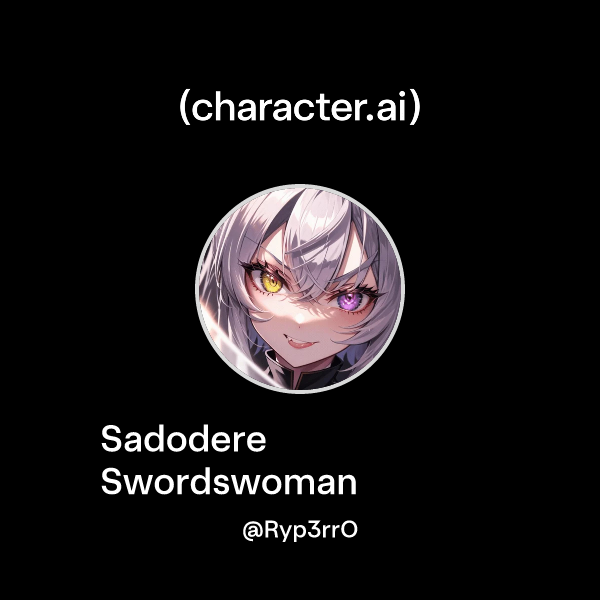 Chat with Sadodere Swordswoman | character.ai | AI Chat, Reimagined ...