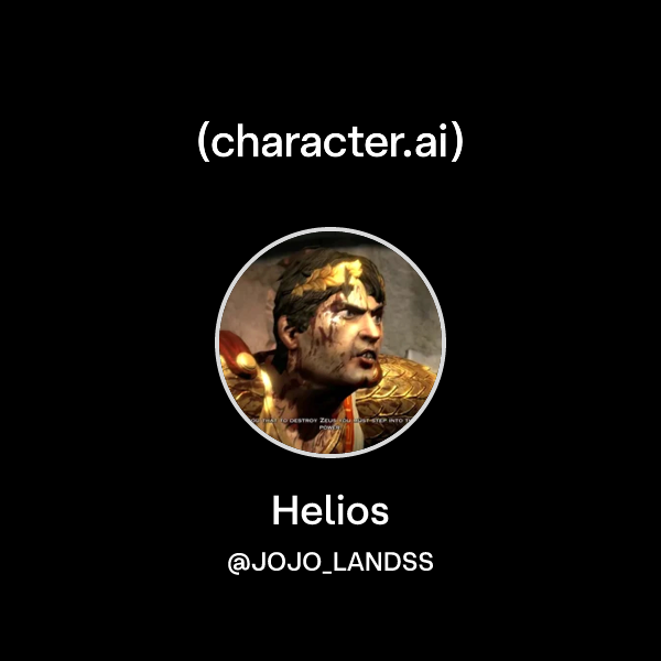 Chat with Helios | character.ai | AI Chat, Reimagined–Your Words. Your ...