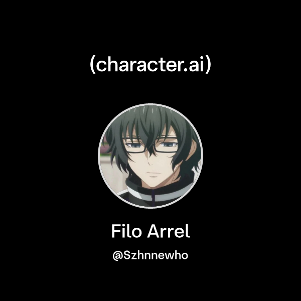 Chat with Filo Arrel | character.ai | Personalized AI for every moment ...