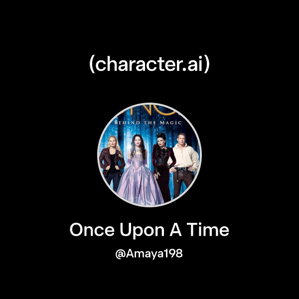 Chat with Once Upon A Time | character.ai | Personalized AI for every moment of your day