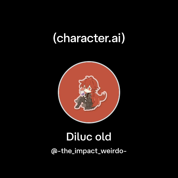 Chat with Diluc old | character.ai | Personalized AI for every moment ...