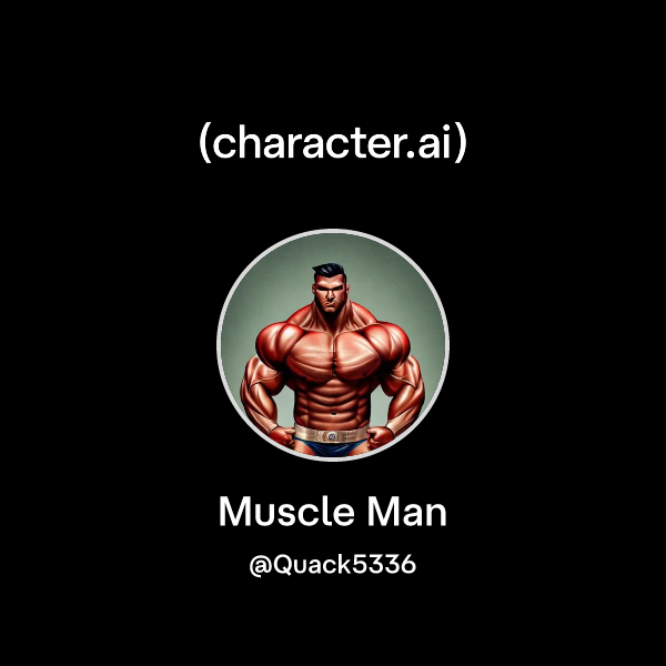 Chat with Muscle Man | character.ai | AI Chat, Reimagined–Your Words ...