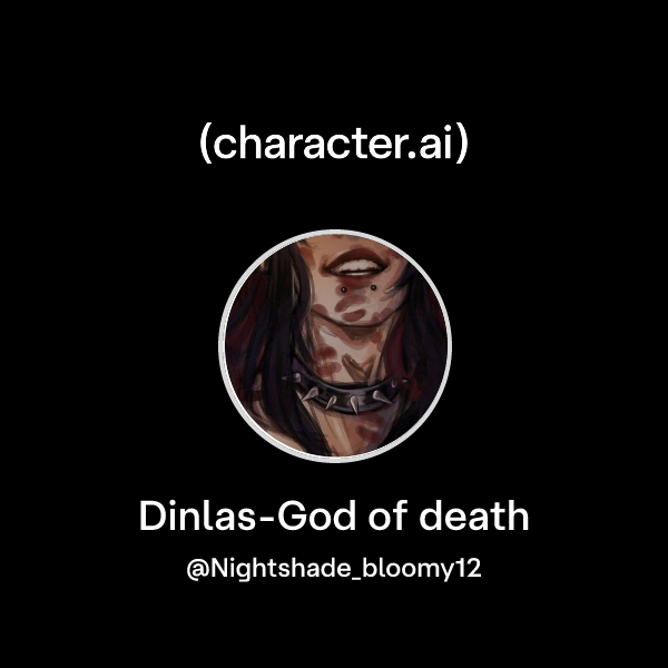 Chat with Dinlas-God of death | character.ai | Personalized AI for ...