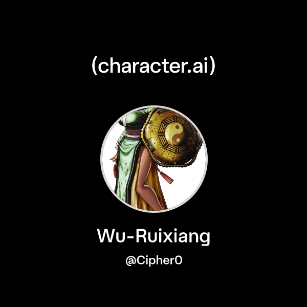 Chat with Wu-Ruixiang | character.ai | AI Chat, Reimagined–Your Words ...