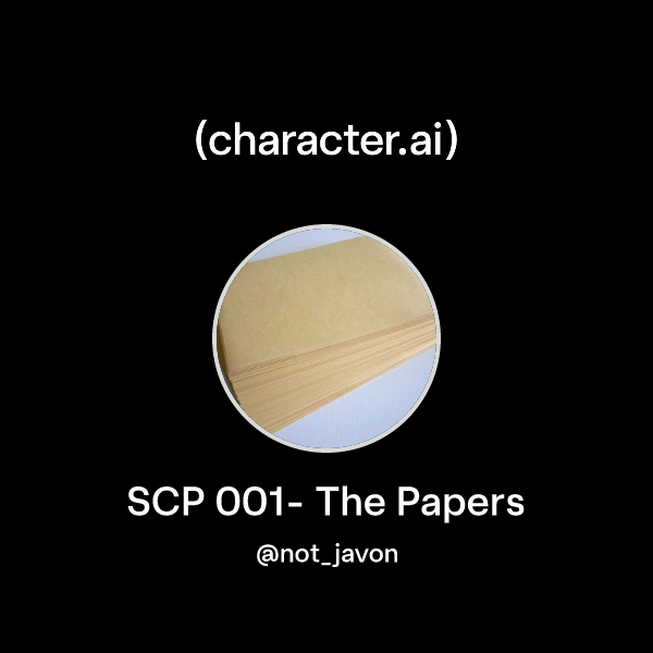 Chat with SCP 001- The Papers | character.ai | AI Chat, Reimagined–Your ...