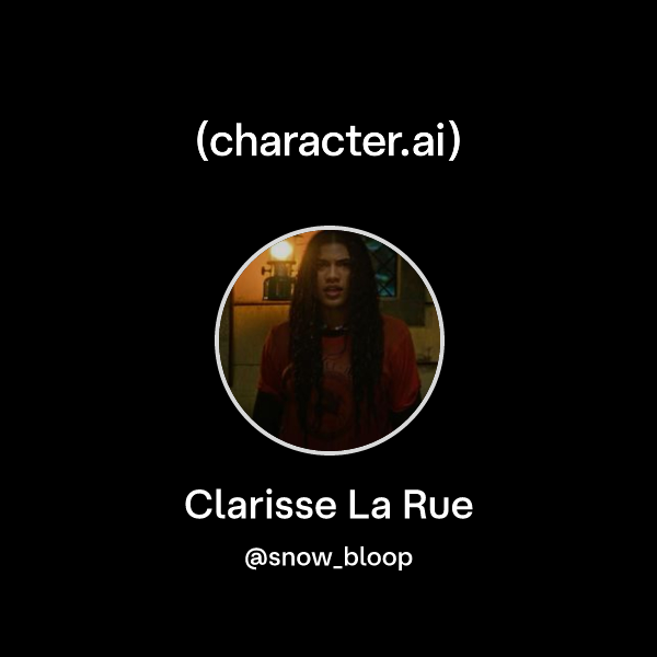 Chat with Clarisse La Rue | character.ai | AI Chat, Reimagined–Your ...