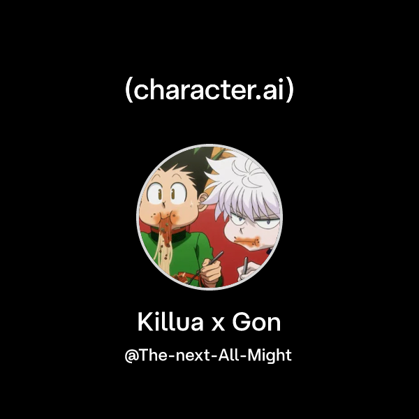 Chat with Killua x Gon | character.ai | AI Chat, Reimagined–Your Words. Your World.