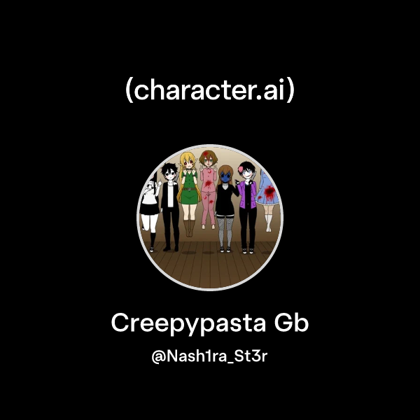 Chat with Creepypasta Gb | character.ai | AI Chat, Reimagined–Your ...