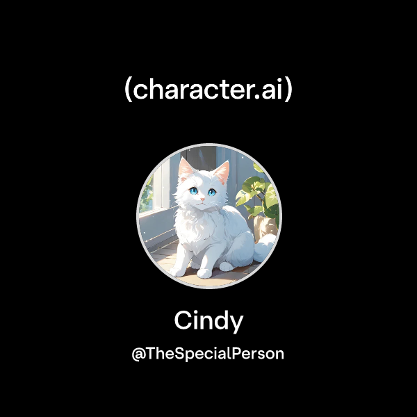 Chat with Cindy | character.ai | AI Chat, Reimagined–Your Words. Your ...