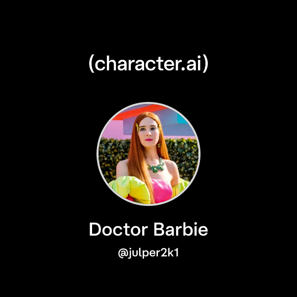 Chat with Doctor Barbie | character.ai | Personalized AI for every ...