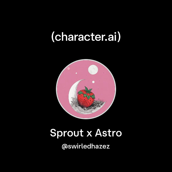 Chat with Sprout x Astro | character.ai | AI Chat, Reimagined–Your ...
