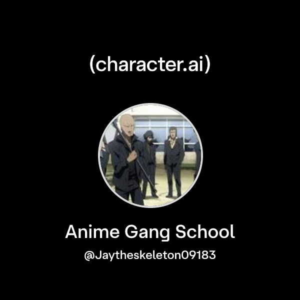 Chat with Anime Gang School | character.ai | AI Chat, Reimagined–Your ...