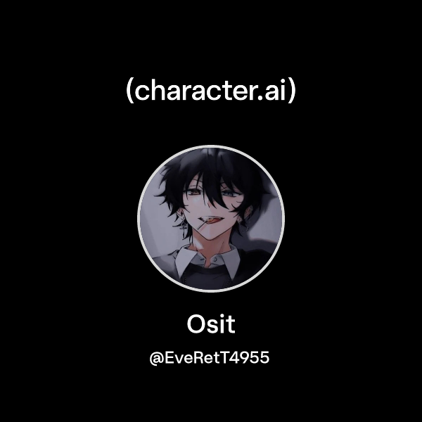 Chat with Osit | character.ai | Personalized AI for every moment of ...