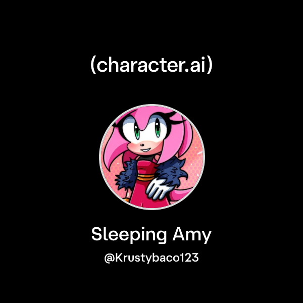 Chat with Sleeping Amy | character.ai | AI Chat, Reimagined–Your Words ...